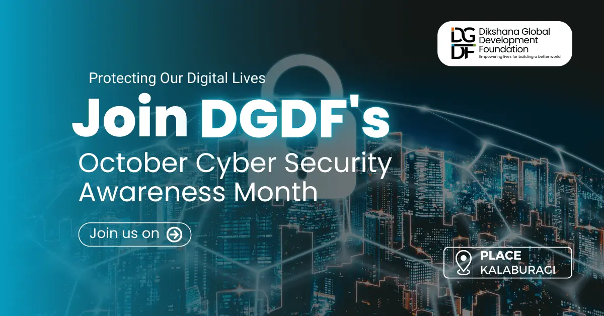 Protecting Our Digital Lives: Join DGDF's October Cyber Security ...